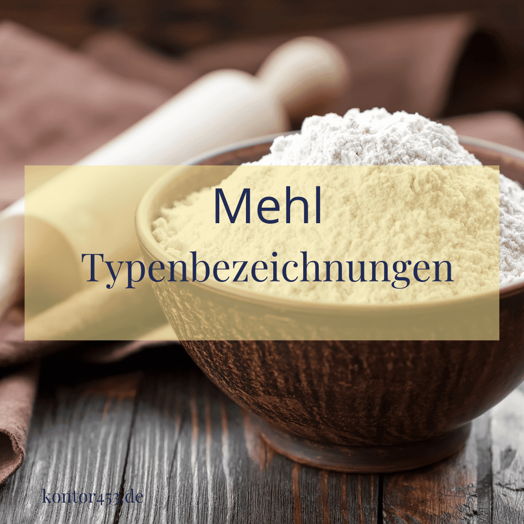 Typenbezeichnung für Mehl - eine Übersicht - Rezeptefundus