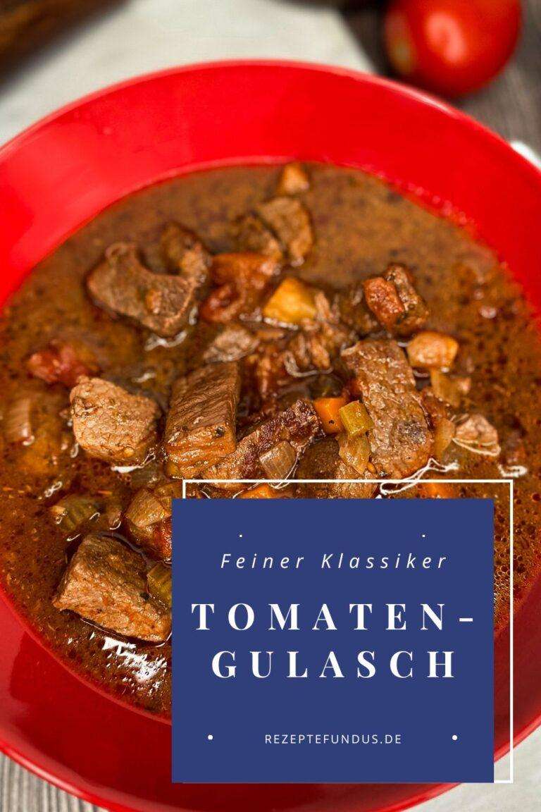 Tomatengulasch - Rezeptefundus