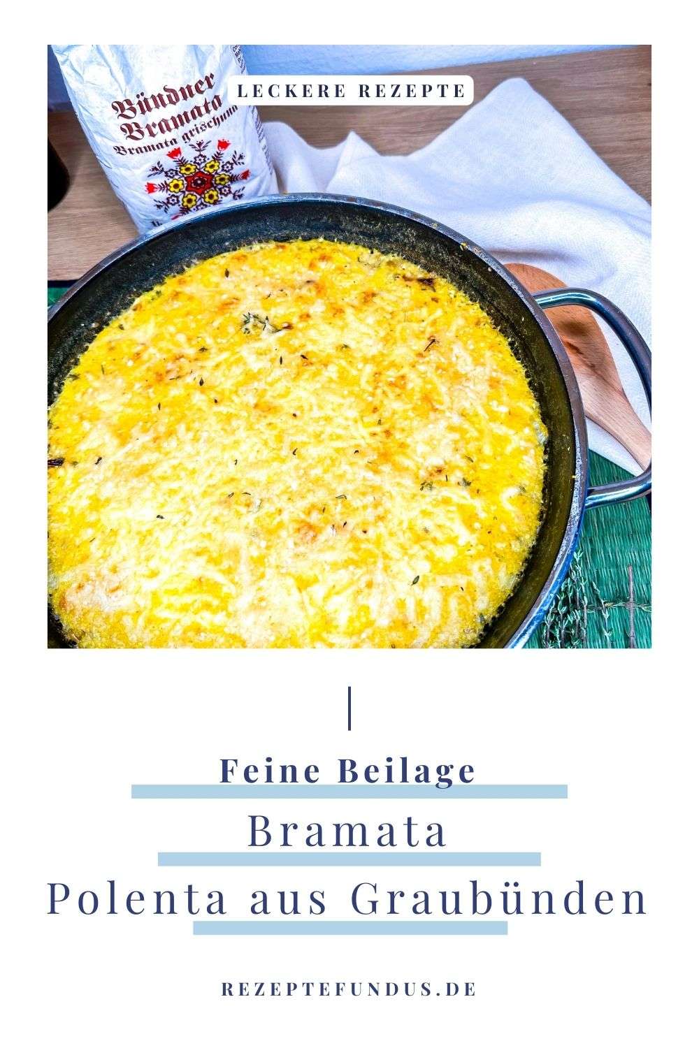 Bramata: Herzhafte Polenta aus Graubünden - Rezeptefundus