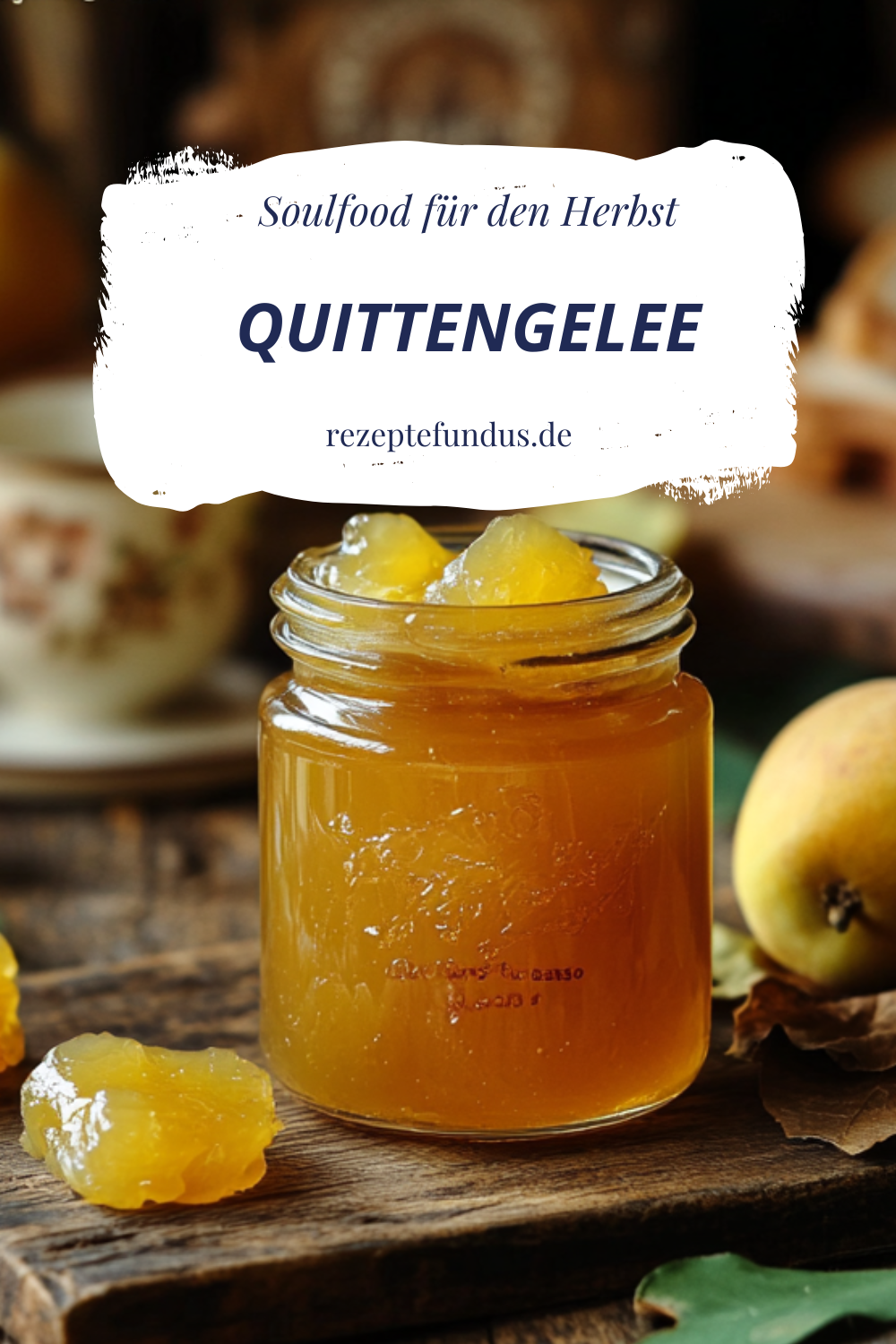 Quittengelee - Rezeptefundus